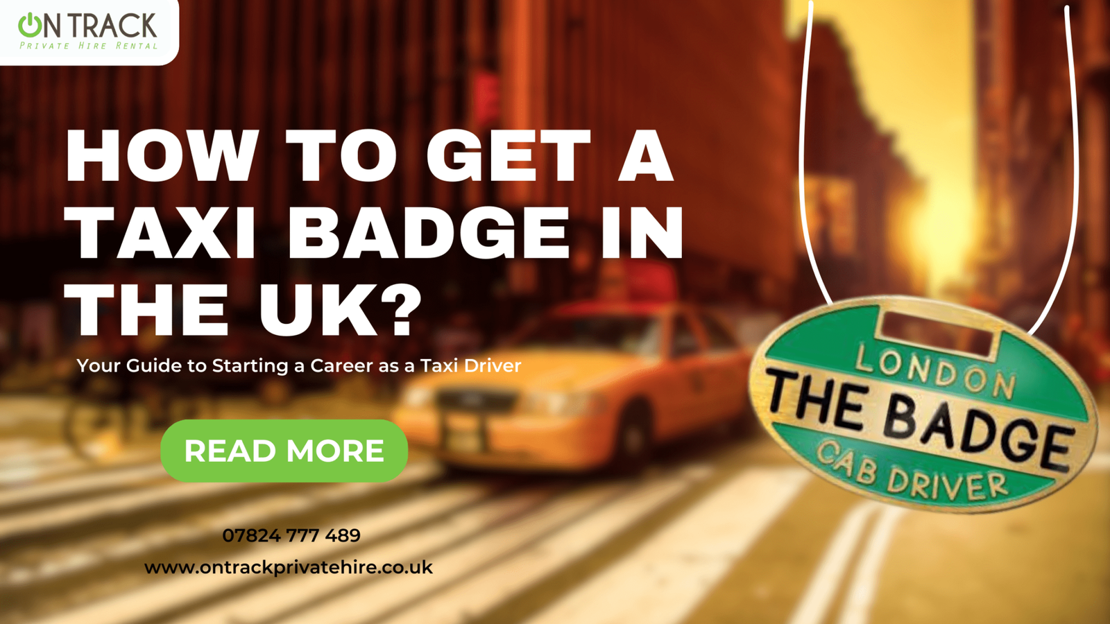 How to Get Your Taxi Badge in the UK | Start Driving Today