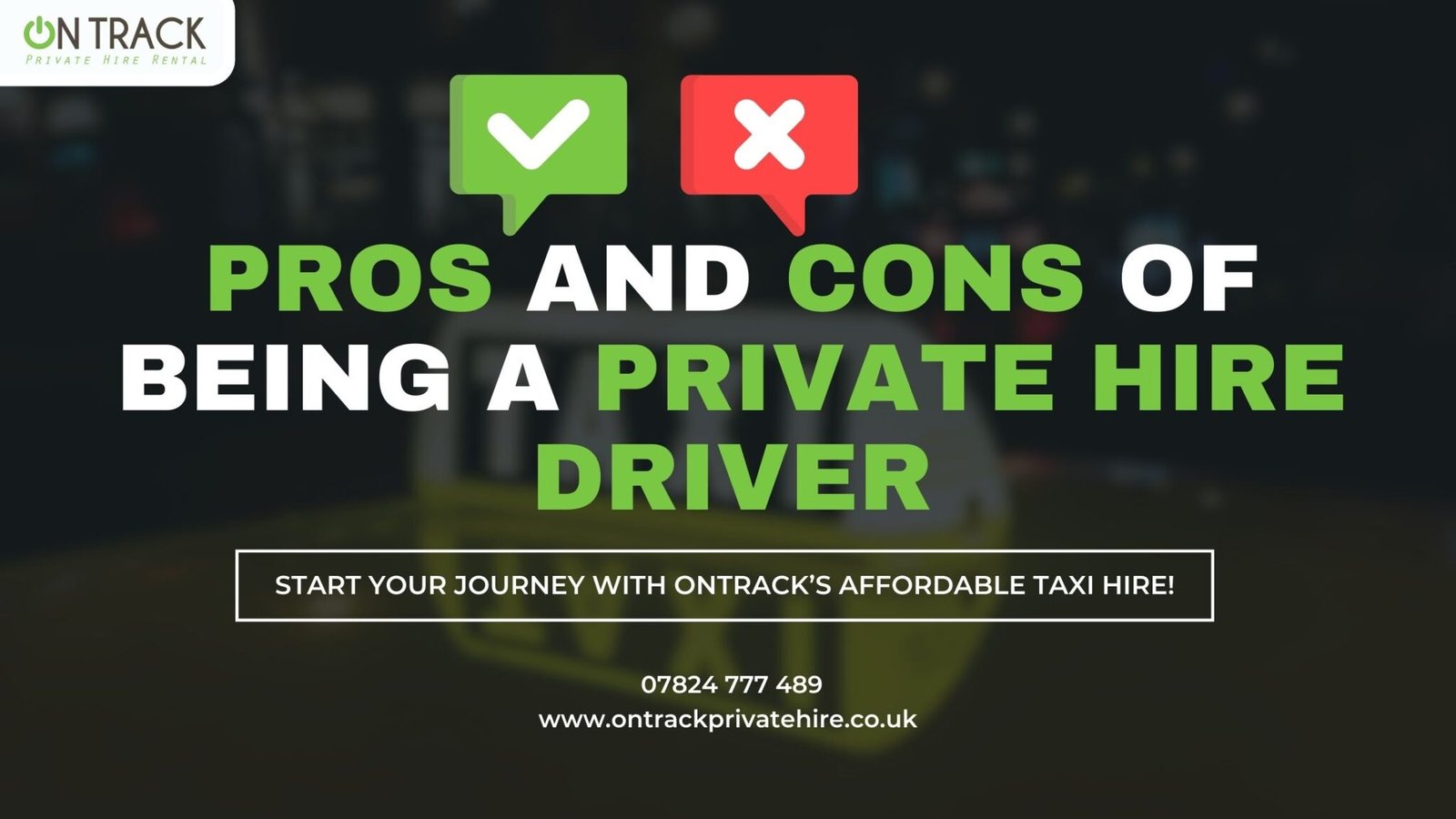 Pros and Cons of Being a Private Hire Driver | OnTrack