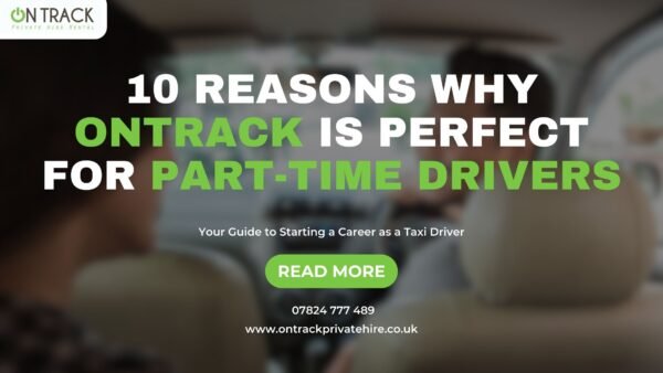 10 Reasons Why ONTrack Is Perfect for Part-Time Drivers